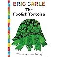 Amazon.com: The Foolish Tortoise (The World of Eric Carle ...