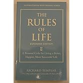 The Rules of Life:A personal code for living a better, happier, more ...