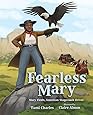Fearless Mary: Mary Fields, American Stagecoach Driver: Charles, Tami ...