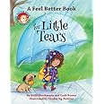 A Feel Better Book for Little Tears (Feel Better Books for Little Kids ...