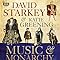David Starkey's Music and Monarchy: Amazon.co.uk: Starkey, Dr David ...