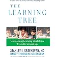 The Learning Tree: Overcoming Learning Disabilities from the Ground Up ...