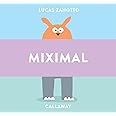 Amazon.com: Miximal (Yatatoy, 1): 9780935112191: Zanotto, Lucas: Books