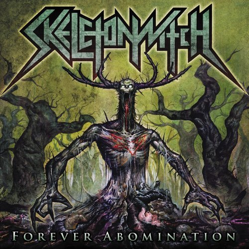 Skeletonwitch - Forever Abomination - Amazon.com Music