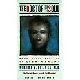Amazon.com: The Doctor and the Soul: From Psychotherapy to Logotherapy ...