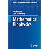 Mathematical Biophysics (Biological and Medical Physics, Biomedical ...
