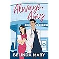 Amazon.com: Always, Amy: A Sweet & Closed Door Enemies to Lovers ...