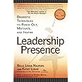 Leadership Presence: Lubar, Kathy, Halpern, Belle Linda: 9781592400867: Amazon.com: Books