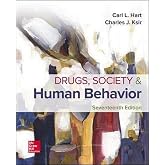 Drugs, Society, and Human Behavior: Hart, Carl, Ksir, Charles ...