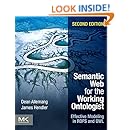 Amazon.com: Semantic Web for the Working Ontologist: Effective Modeling in RDFS and OWL ...