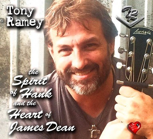 Tony Ramey - The Spirit Of Hank And The Heart Of James Dean - Amazon ...
