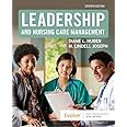 Leadership and Nursing Care Management: 9780323697118: Medicine ...