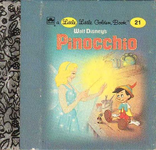 Walt Disney Presents Pinocchio a Little Little Golden Book 21: Adapted ...
