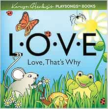 L-O-V-E (Karyn Henley Playsongs Books): Henley, Karyn, Stahlin, Tess ...