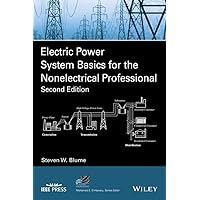 Electric Power System Basics for the Nonelectrical Professional (IEEE Press Series on Power and ...