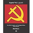 Capital Vol. 1, 2, & 3: The Only Complete and Unabridged Edition in One ...