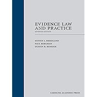 Evidence Law and Practice: Friedland, Steven, Bergman, Paul, Benham ...