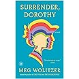 Surrender, Dorothy: A Novel: Wolitzer, Meg: 9780671042547: Amazon.com ...