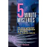 Five-Minute Mysteries: 37 Challenging Cases of Murder and Mayhem for ...