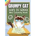 Grumpy Cat Goes to School Mini Coloring Book (Dover Little Activity ...