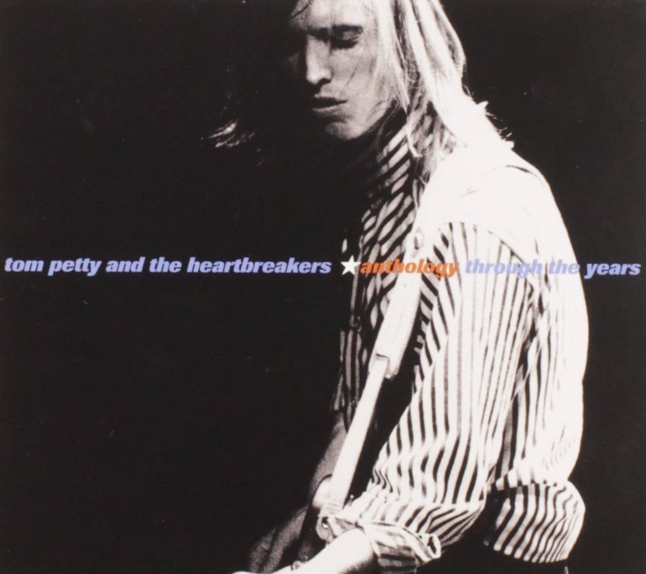 Anthology / Through the Years - Tom Petty & the Heartbreakers: Amazon.de: Musik