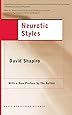 Neurotic Styles (The Austen Riggs Center Monograph Series, No. 5 ...