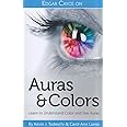 Amazon.com: Edgar Cayce on Auras & Colors: 9780876046128: Kevin J ...
