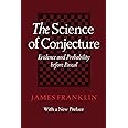 Amazon.com: The Science of Conjecture: Evidence and Probability before ...