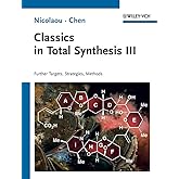 Amazon.com: Classics in Total Synthesis IV: New Targets, Strategies ...
