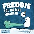 Freddie The Farting Snowman: A Funny Read Aloud Picture Book For Kids ...