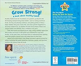 Grow Strong!: A book about healthy habits (Being the Best Me Series ...