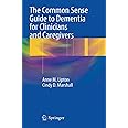 Amazon - The Common Sense Guide to Dementia For Clinicians and ...