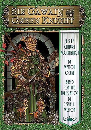 Sir Gawain and the Green Knight: A 21st Century Modernization: Ochse ...