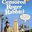 Who Censored Roger Rabbit: Gary K. Wolf: 9780345303257: Amazon.com: Books