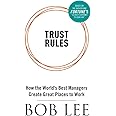 Trust Rules: Lee, Bob: 9780995737891: Amazon.com: Books