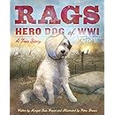 Rags: Hero Dog of WWI: A True Story - Kindle edition by Margot Theis ...
