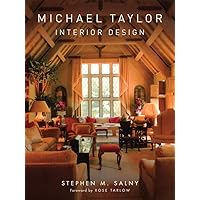 Michael Taylor: Interior Design: Salny, Stephen M.: 9780393732351 ...