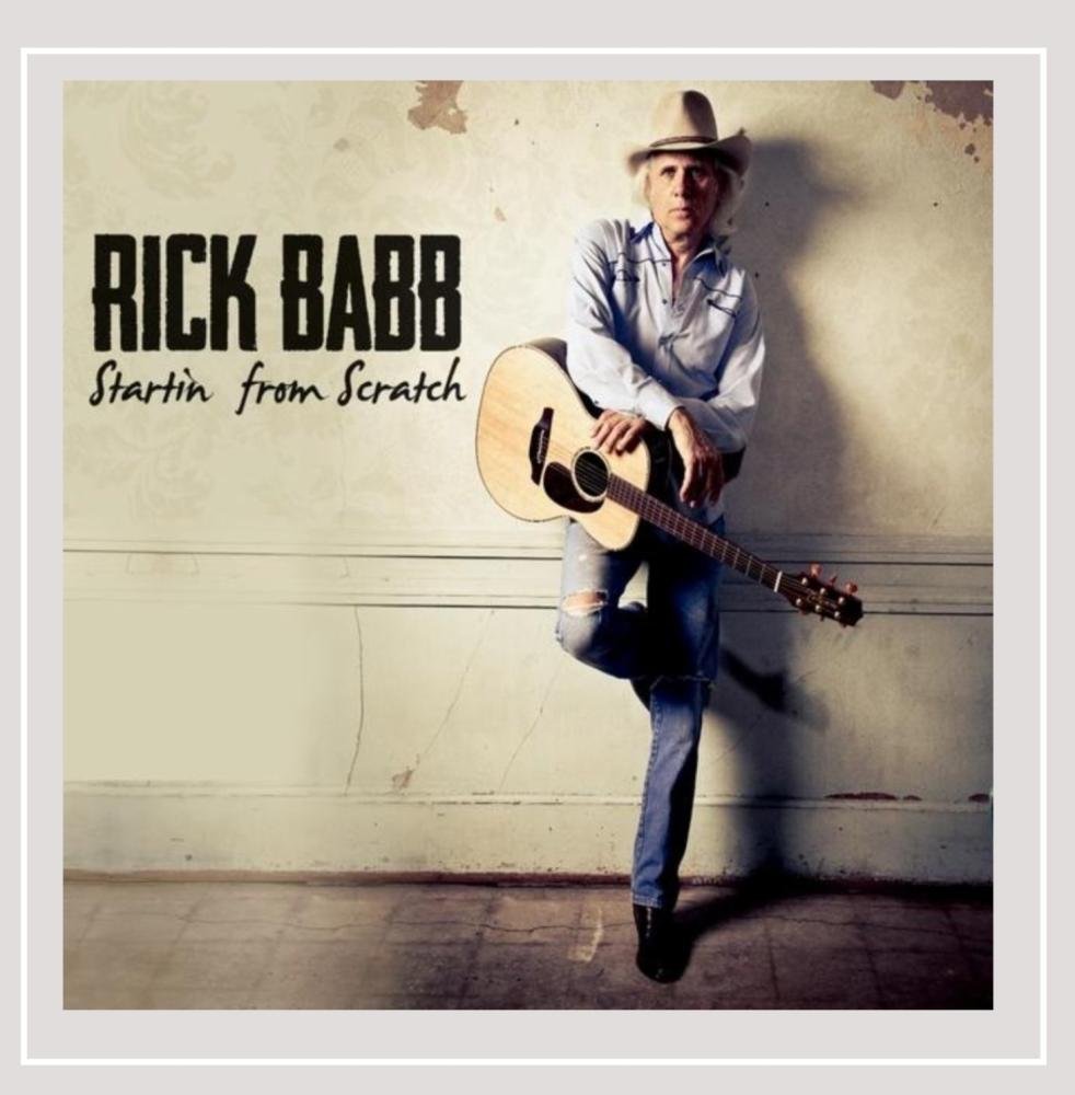 Rick Babb - Startin' from Scratch - Amazon.com Music