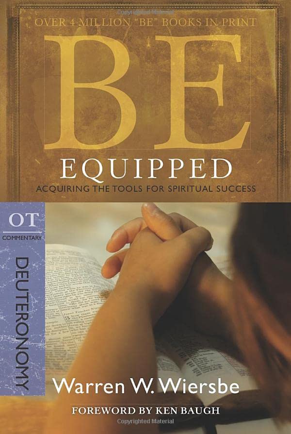 Be Equipped (Deuteronomy): Acquiring the Tools for Spiritual Success ...