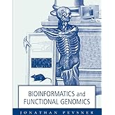 Bioinformatics and Functional Genomics: Pevsner, Jonathan: 9781118581780: Amazon.com: Books