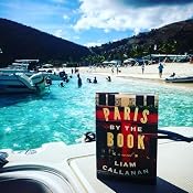 Paris by the Book: A Novel: Liam Callanan: 9781101986271: Amazon.com: Books