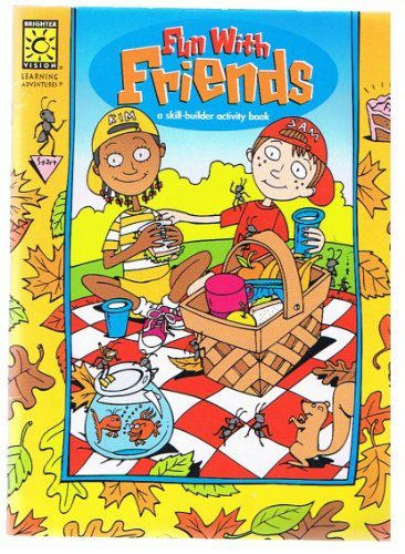 Fun With Friends: a skill-builder activity book (Brighter Vision ...