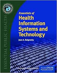 Essentials of Health Information Systems and Technology: 9781284036114 ...