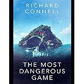 The Most Dangerous Game: Connell, Richard: 9781515424253: Amazon.com: Books