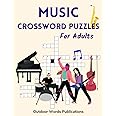 Music Crossword Puzzles For Adults: Challenging Puzzle Book for ...