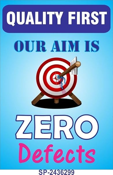 SignageShop SP-2436299 Our aim is zero defect Poster: Amazon.in ...