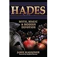 Hades: Myth, Magic & Modern Devotion: Waggoner, Jamie, Ravenna ...