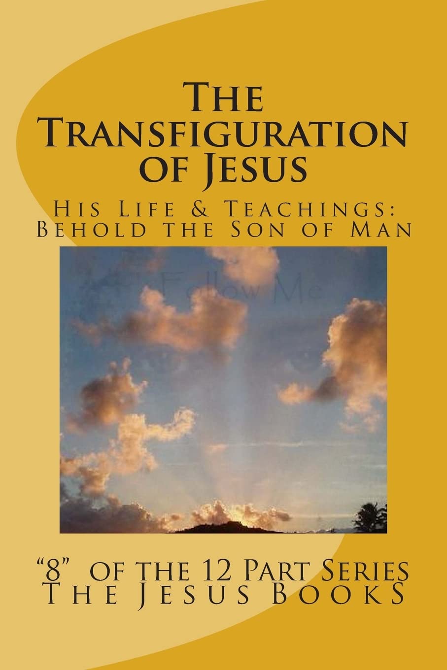 Mua The Transfiguration of Jesus: Transfiguration, Jesus, Son of Man ...