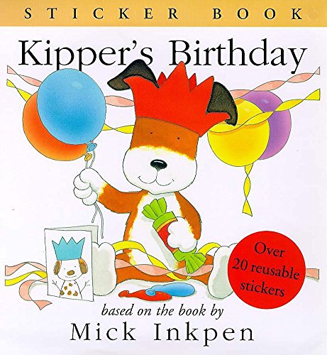 Kipper's Birthday: 9780340716236: Amazon.com: Books