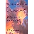 The Devachanic Plane Or The Heaven World: Its Characteristics And ...